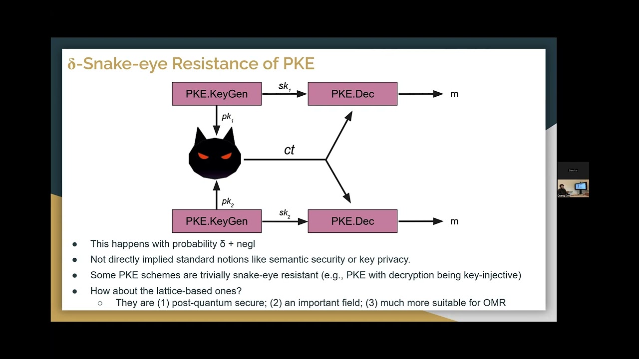 Zeyu Liu - Snake-eye Resistant PKE from LWE for Oblivious Message Retrieval and Robust Encryption