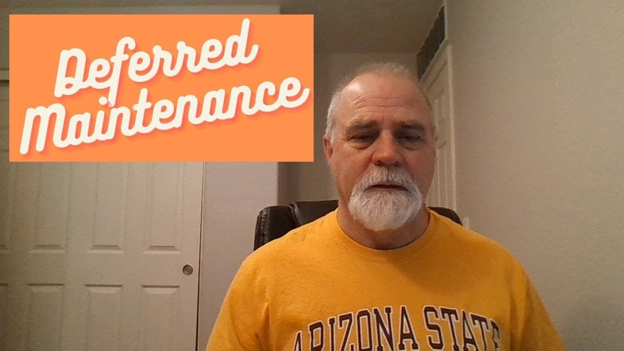 Deferred Maintenance