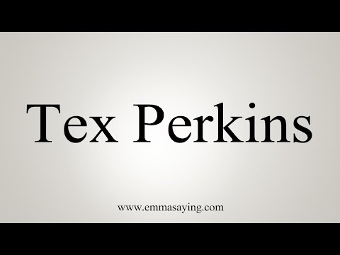 How To Pronounce Tex Perkins