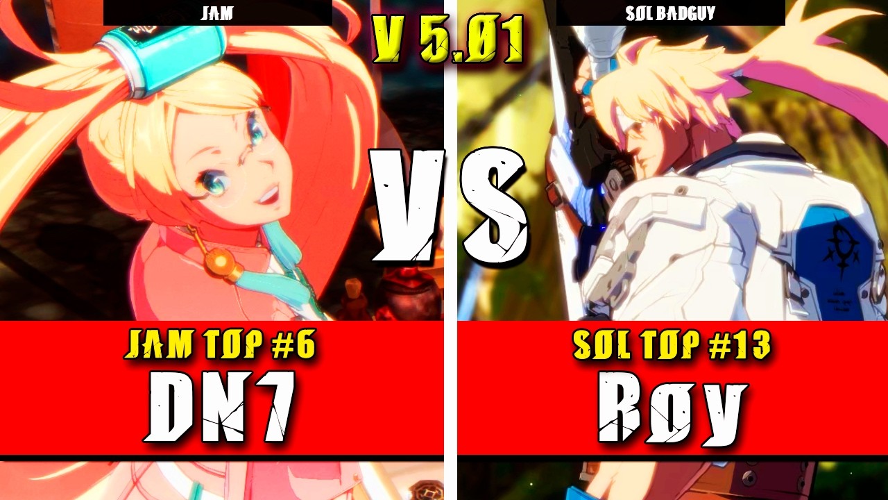 GGST | DN7 (Jam) VS Roy (Sol Badguy) | Guilty Gear Strive High level gameplay