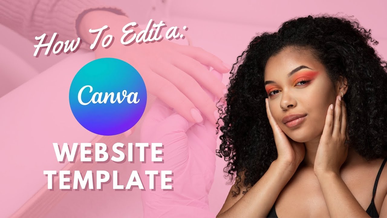 HOW TO: Edit a Canva Website Template on Desktop & Mobile  |  Beauty Care Website