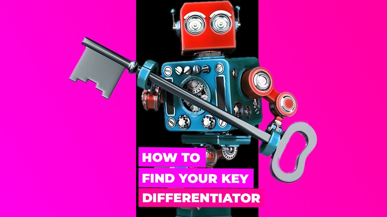 How To Find Your Key Differentiator
