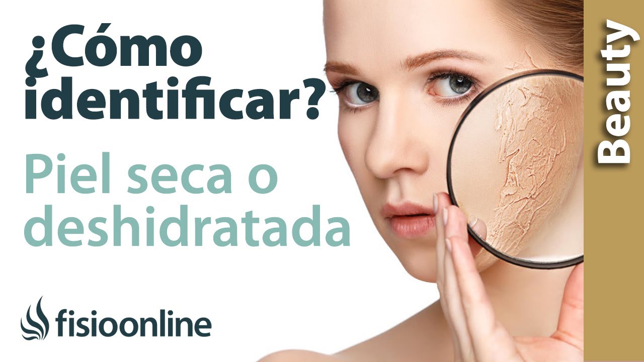 Cómo detectar si tu piel es seca, o está deshidratada | Belleza