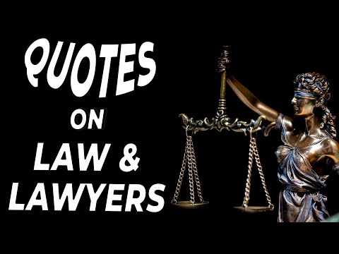 Top 21 Quotes on Law & lawyers funny quotes and sayings best quotes about Law & lawyers MUST WA