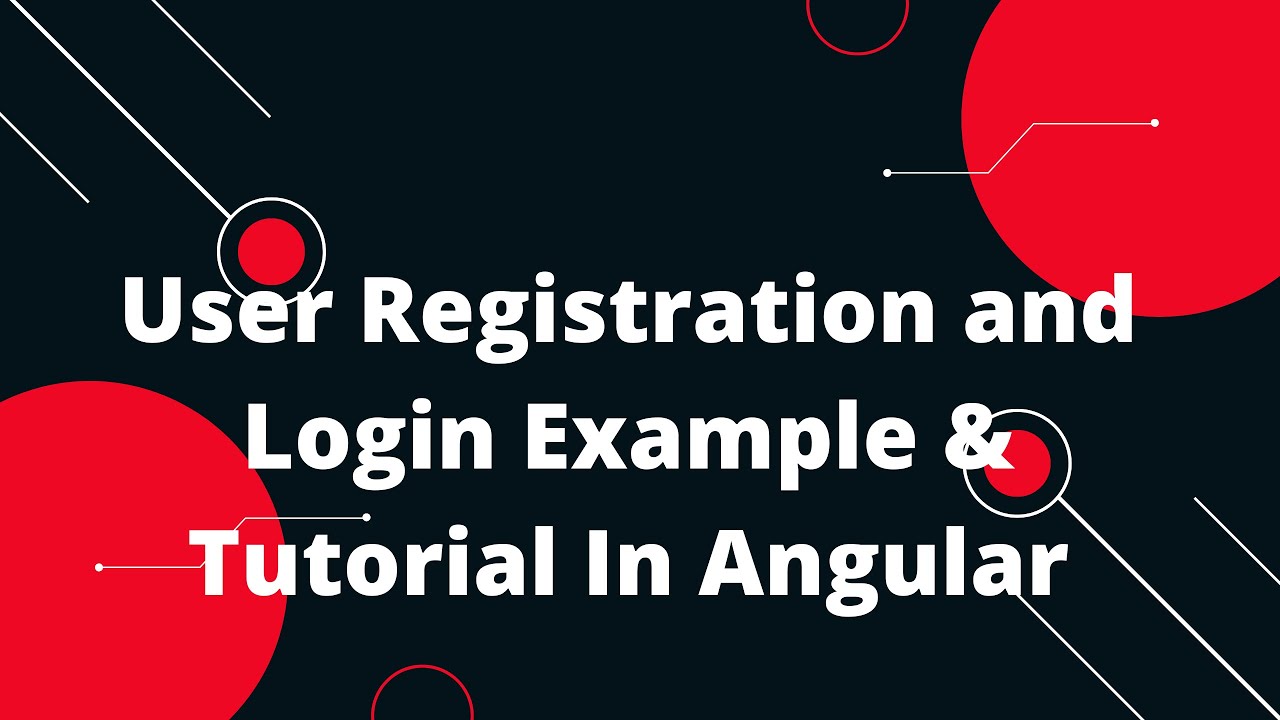 User Registration and Login Example & Tutorial in Angular