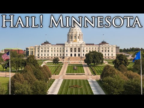 Minnesota State Anthem: Hail! Minnesota
