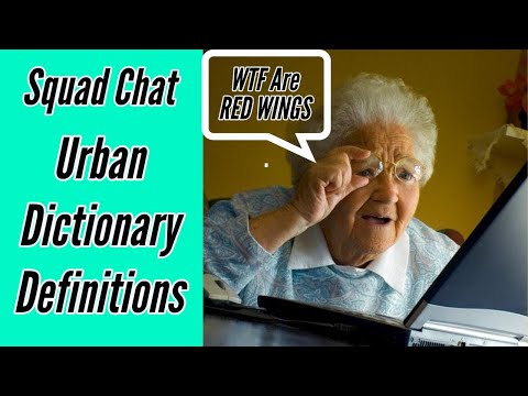 Squad Chat: Urban Dictionary Definitions