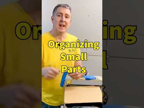 Parts Organization Hack