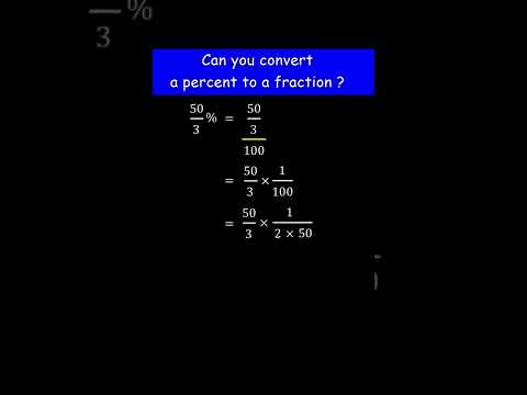 Convert 50/3 % to a fraction | Converting percent to fractions | Pre algebra