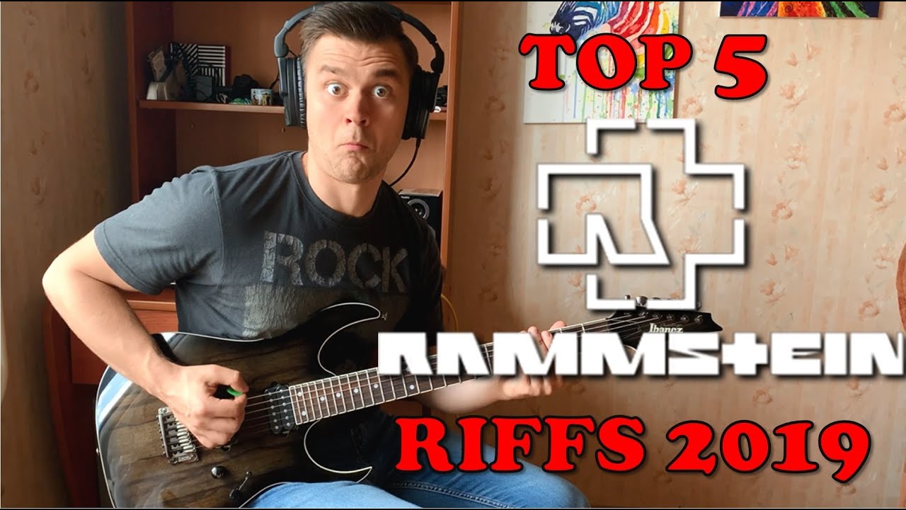 TOP 5 Rammstein Riffs 2019