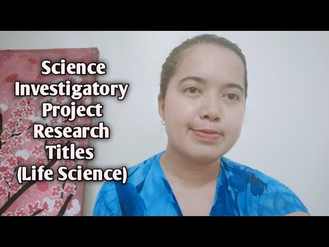 Science Investigatory Project Research Titles