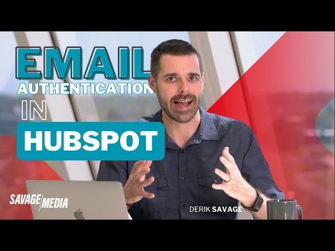 How to Set Up Email Authentication in HubSpot & Why It's Important