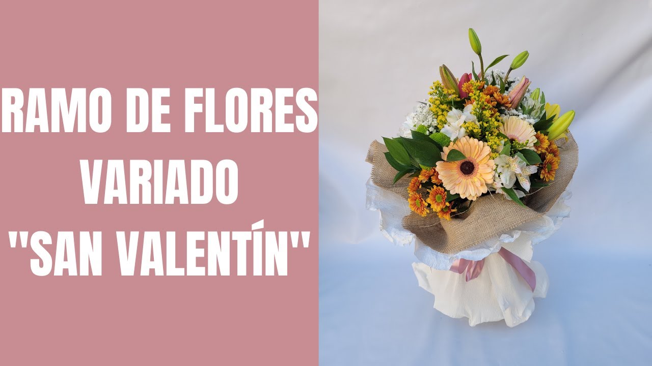Ramo de Flores Variado - San Valentín - Regalo - Día de la Madre