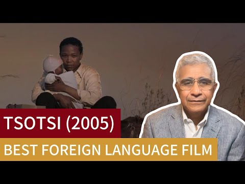 The Best Foreign Language Film of 2005 - Tsotsi 2005