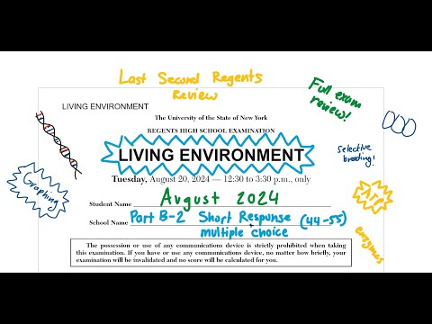 August 2024 Living Environment Regents Review (Part B-2 #44-55) [biology regents]