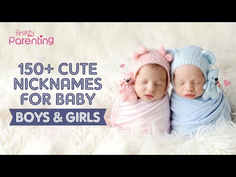 Unique & Popular Nicknames for Baby Boys & Girls
