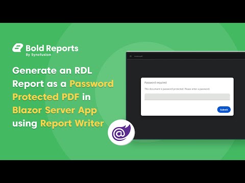 Securing PDFs in a Blazor Server App Using the Report Writer | Bold Reports