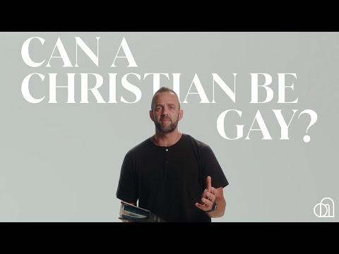 Can a Christian Be Gay? | Costi Hinn