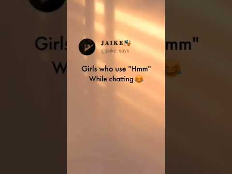 Girl who use "hmm" while chatting.🥺😋 it means " hey marry me " ❤️👀#4k_status #subscribe