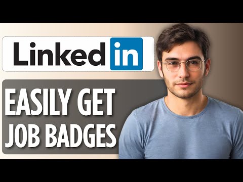 How to Get the "LinkedIn Helped Me Get This Job" Badge: 2025 Full Guide