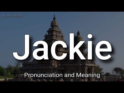 Jackie - Pronunciation and Meaning