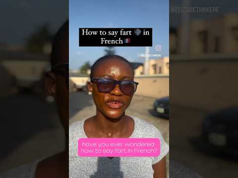 How to say “fart” in French🇫🇷 #shortsfeed