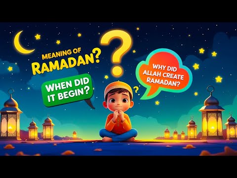 Ramadan: Its Meaning, Purpose, and History Explained! | Ramadan Series ✨ |