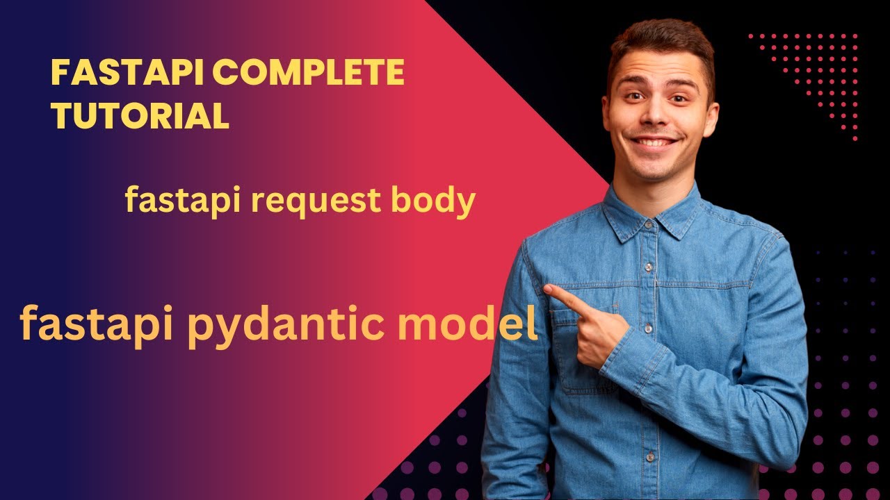 Fastapi Python Complete Tutorial|Request body and pydantic model In Fastapi |Tutorial:9