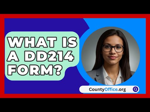 What Is A DD214 Form? - CountyOffice.org