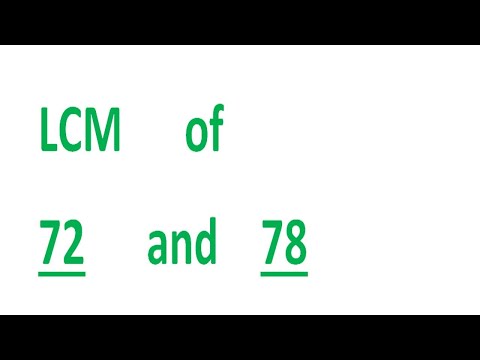 LCM      of    72      and    78