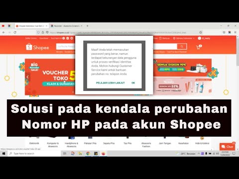 Solusi Permasalahan Saat Ubah Nomor Telpon Pada Akun Shopee Hubungi CS Shopee