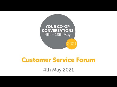 Customer Service Forum - Your Co-op Conversations (04/05/21)