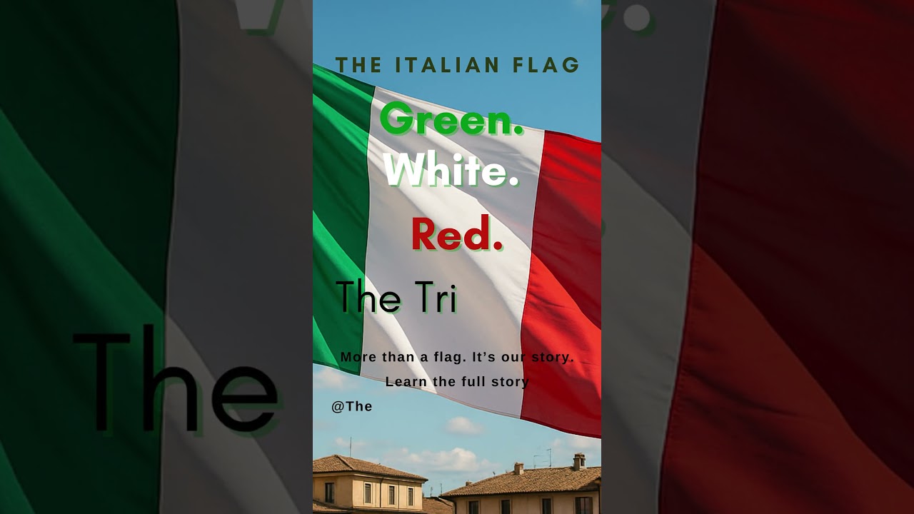 Il Tricolore 🇮🇹 The Italian Flag & Its Meaning | Italy’s National Symbol