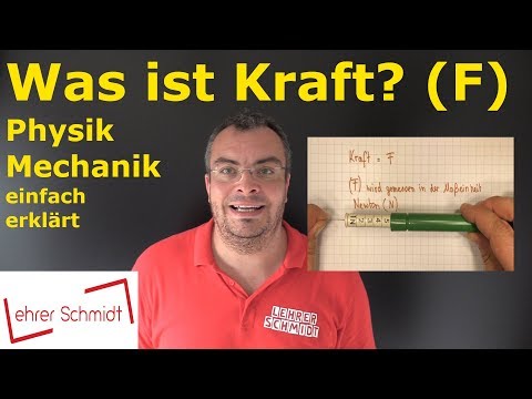 What is force? | Introduction to mechanics - physics - simply explained | Lehrerschmidt