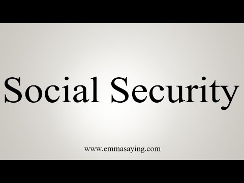 How To Say Social Security