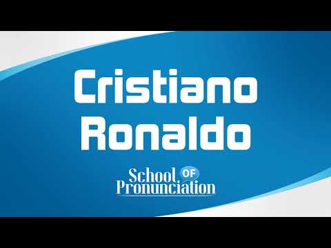 Learn How To Pronounce Cristiano Ronaldo