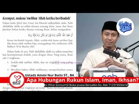 Apa Hubungan Rukun Islam, Iman, Ikhsan - Ustadz Ammi Nur Baits ST,. BA #islam #iman #ikhsan