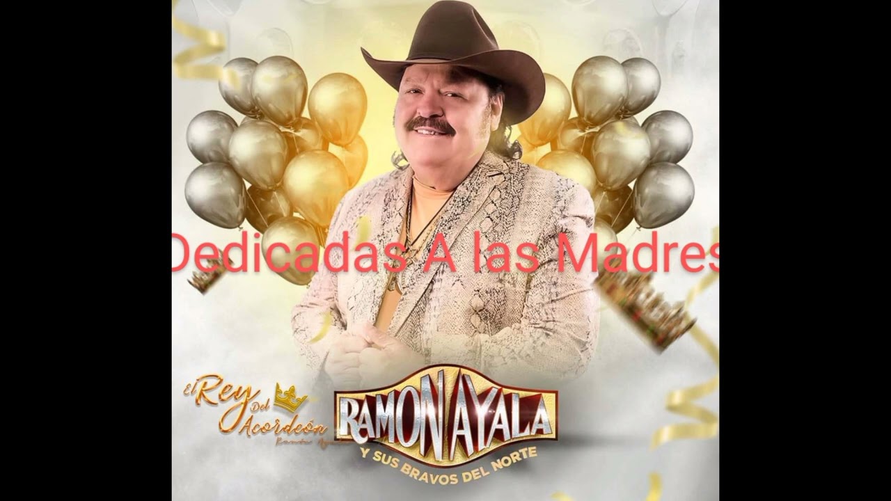 Ramón Ayala Exitos Dedicados A Las Madres