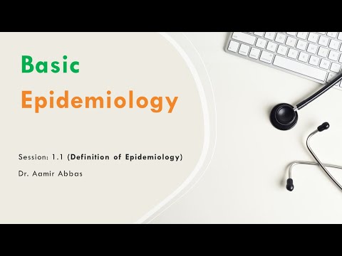 Basic Epidemiology Series [Definition of Epidemiology Session 1.1]