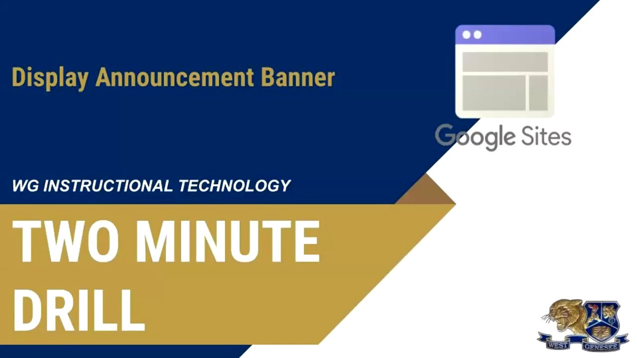 WG Instructional Technology: Two Minute Drill--Display Announcement Banner