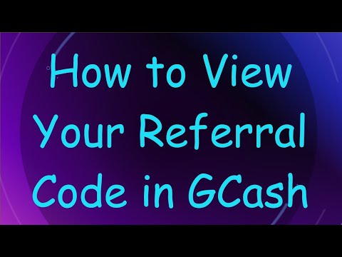 How to View Your Referral Code in GCash