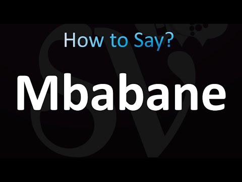 How to Pronounce Mbabane (Correctly!)