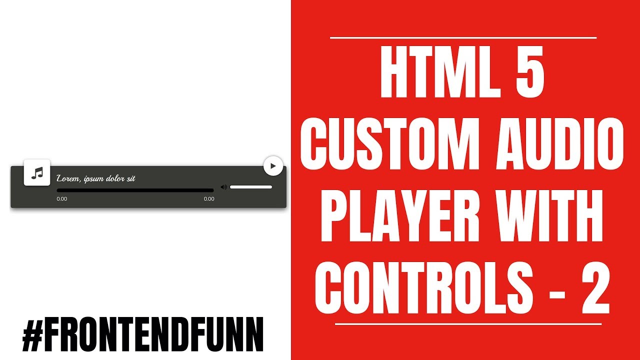 HTML5 Audio Player with Controls - Part 2