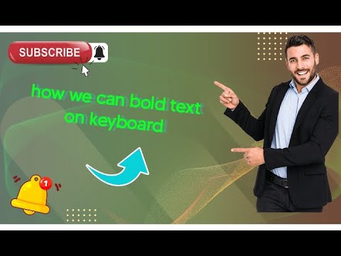 How we can Bold text on keyboard