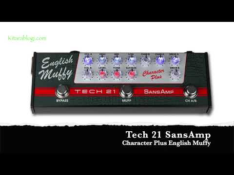 Preview: Tech 21 Character Plus English Muffy – Kitarablogi.com ...