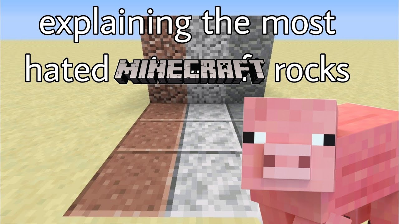 explaining minecraft rocks- the 3 most hated rocks in the game. granite , diorite , andesite .