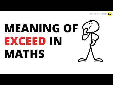 Meaning of Exceed in maths ? - QnA Explained