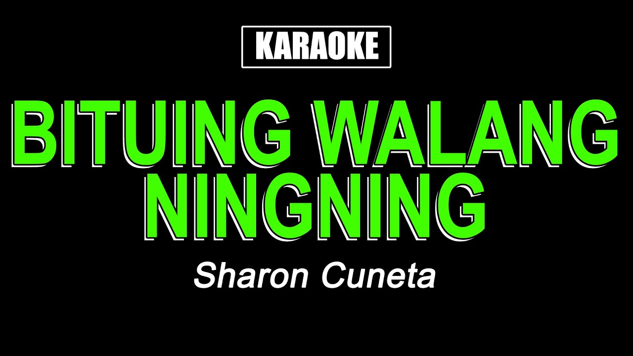 Karaoke - Bituing Walang Ningning - Sharon Cuneta