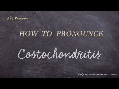 How to Pronounce Costochondritis (Real Life Examples!)