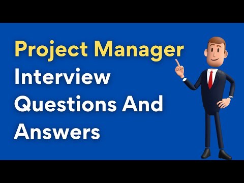 Project Manager Interview Questions And Answers